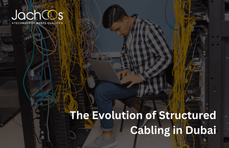 The Evolution of Structured Cabling: A Look Into Dubai's Technological ...
